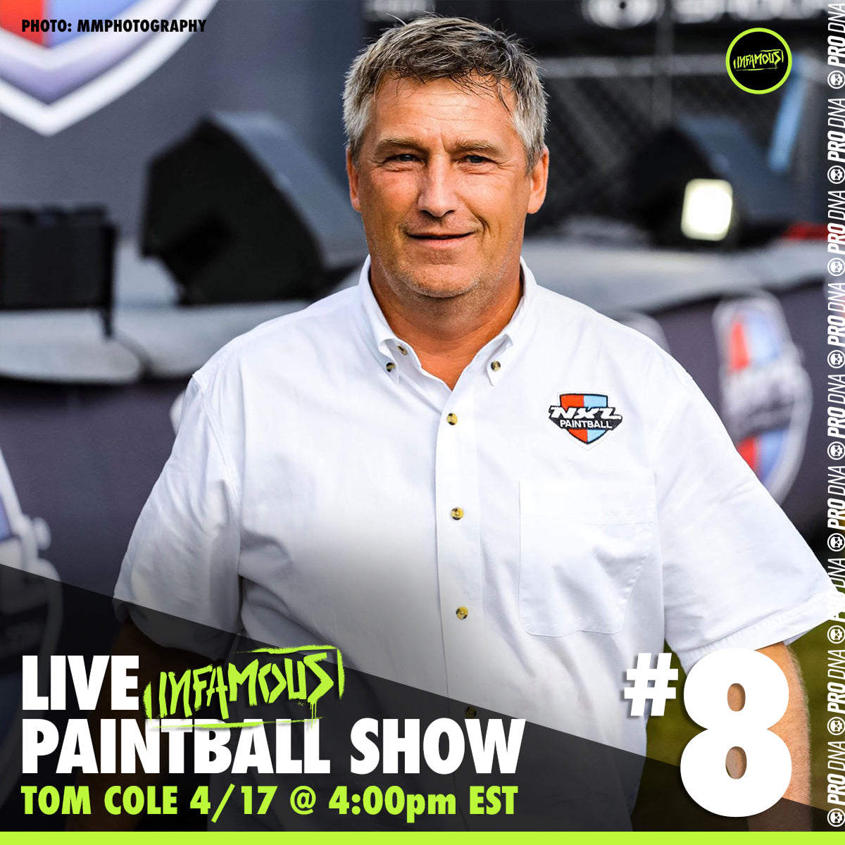 Infamous Paintball Live Show #8 - Tom Cole - Infamous Paintball